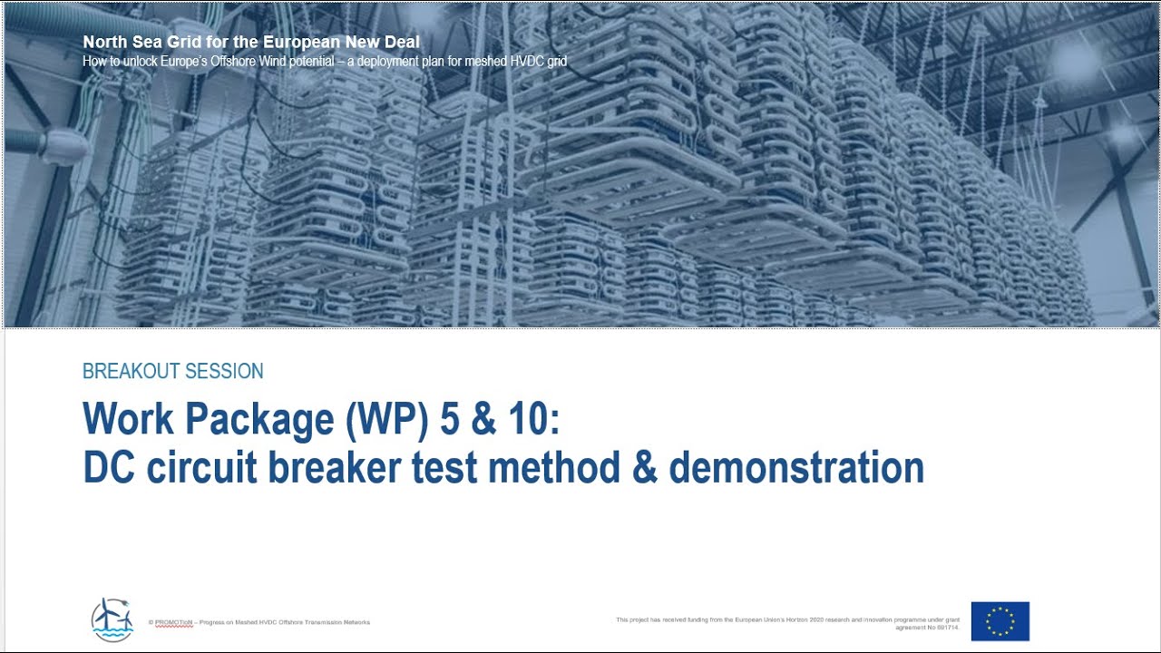 WP5 & 10 DC circuit breaker test method & demonstration - YouTube