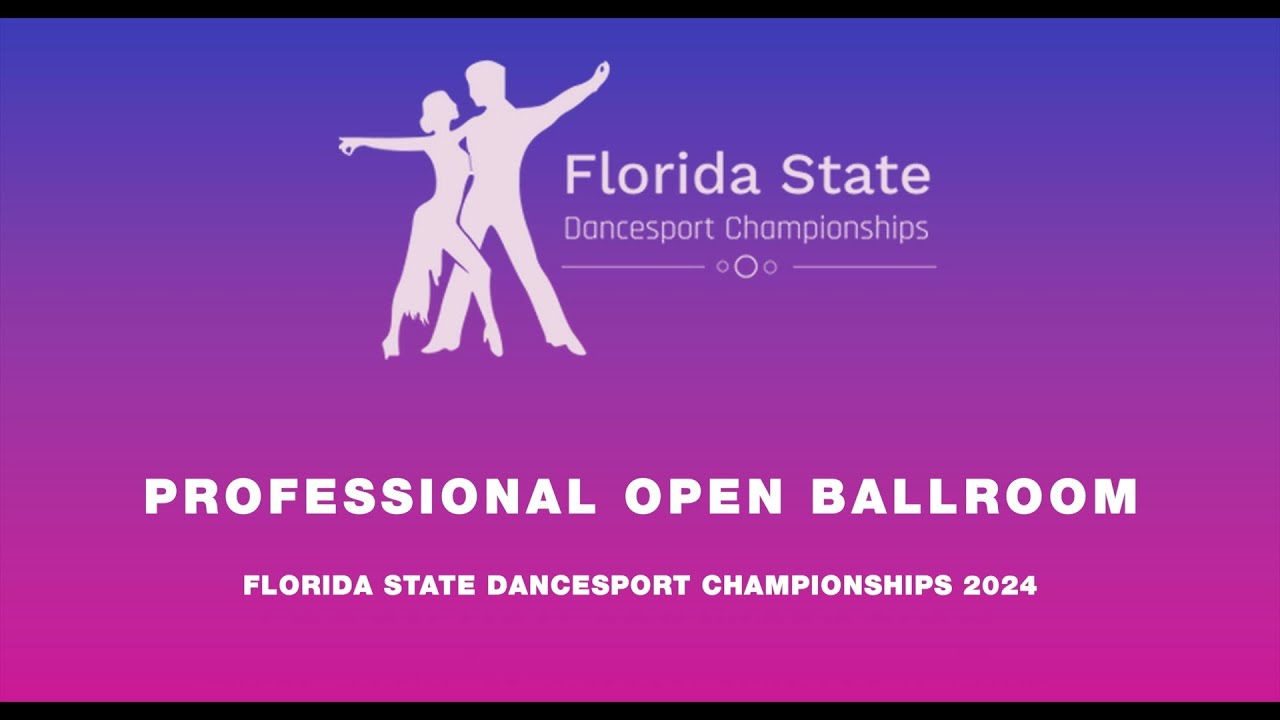 PROFESSIONAL OPEN BALLROOM ~ FLORIDA STATE DANCESPORT CHAMPIONSHIPS ...