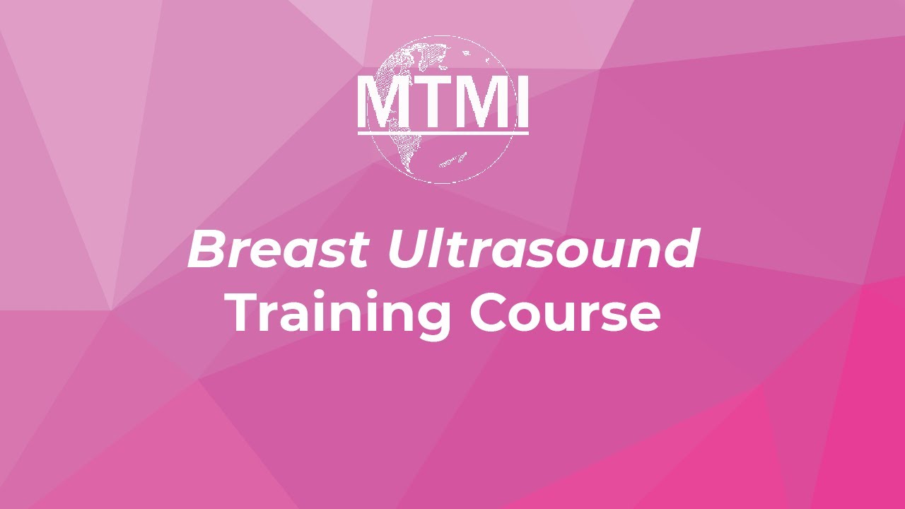 MTMI Breast Ultrasound Course - YouTube