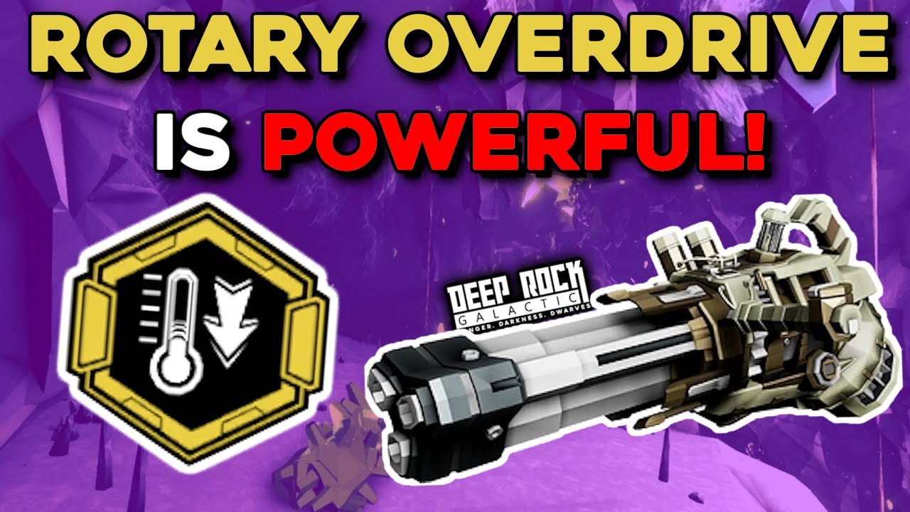 Powerful Rotary Overdrive Build! | Deep Rock Galactic - YouTube