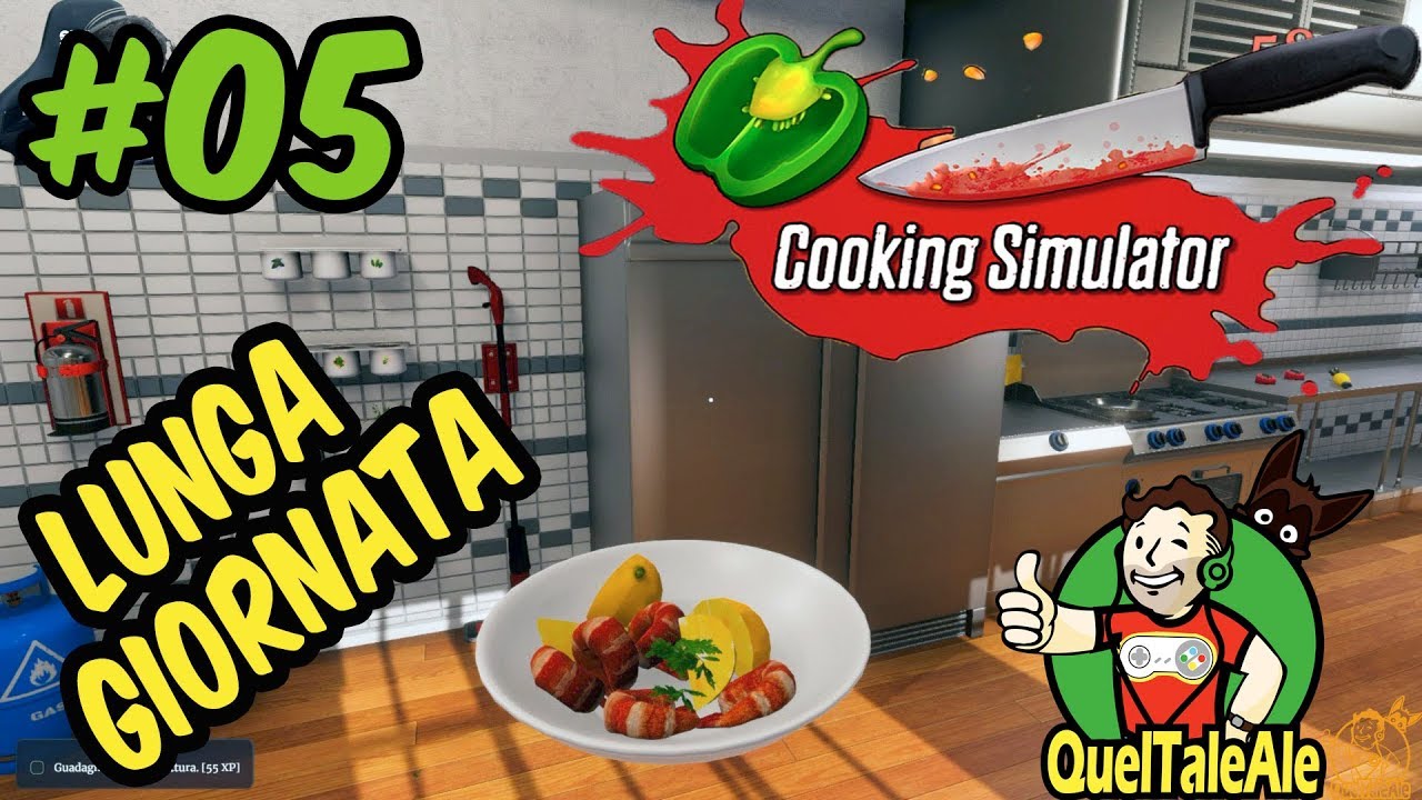 GIORNATE INFINITE | Cooking Simulator - Gameplay ITA - Let's Play #05 ...