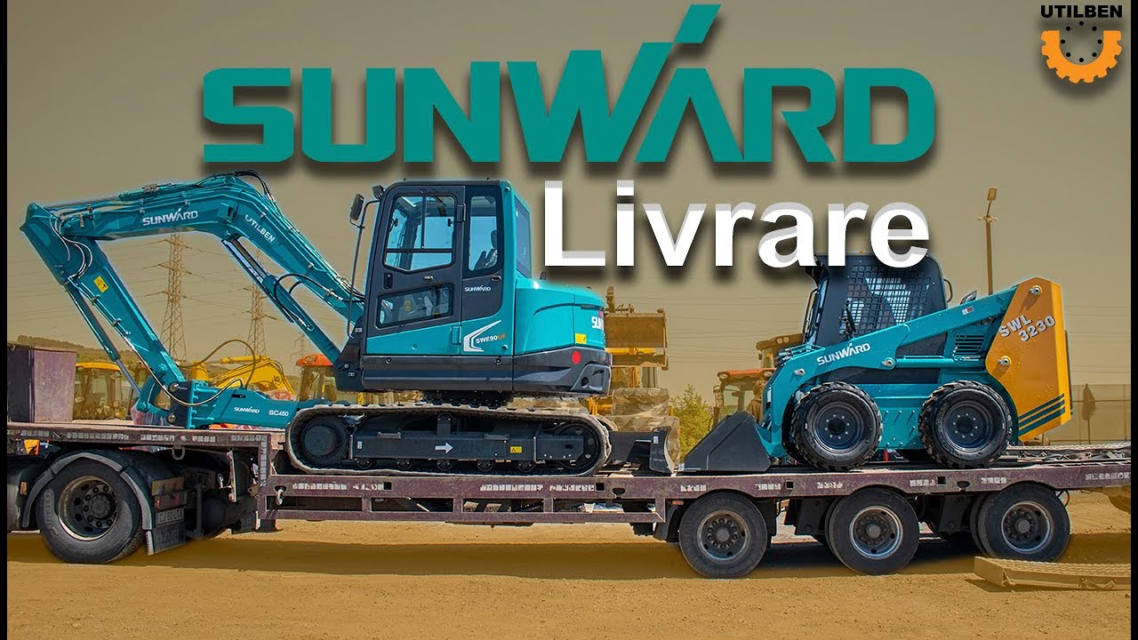 Livrare Sunward 90UF si miniincarcator SWL 3230 - YouTube