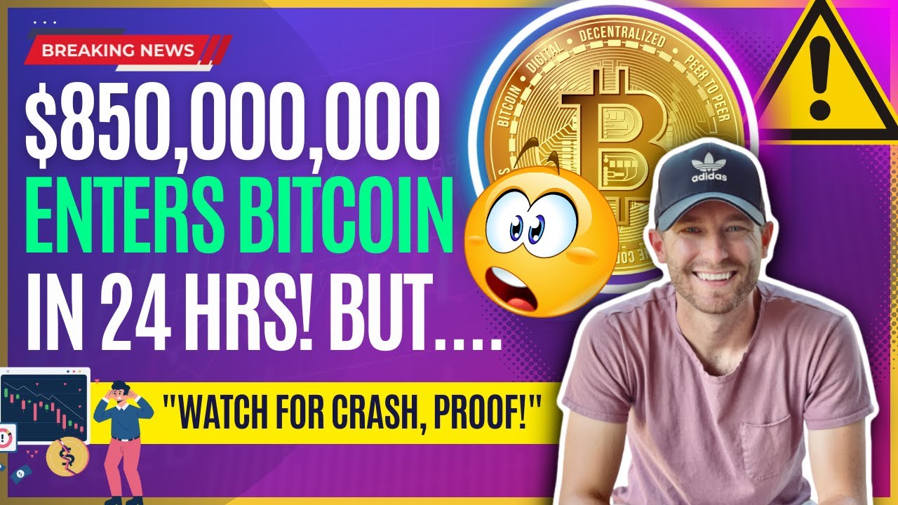 $850,000,000 ENTERS BITCOIN IN 24 HRS! (BUT) CRASH SIGNS ARE HERE! (DON ...