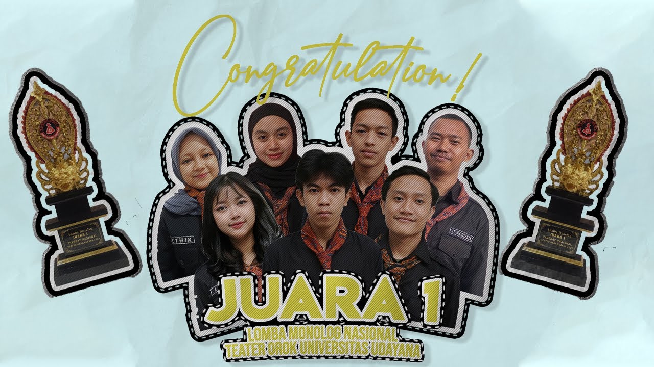 JUARA 1 LOMBA MONOLOG NASIONAL TEATER OROK UNIV. UDAYANA BALI - MONOLOG ...