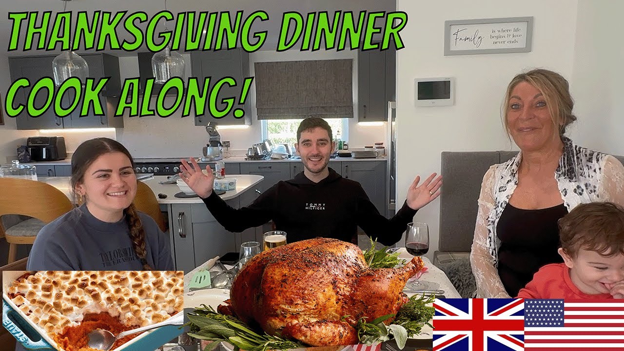 Brits Cook Thanksgiving Dinner for the first time! (Full Cook Along ...