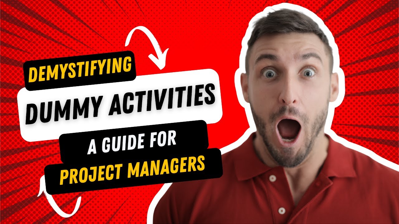 Demystifying Dummy Activities: A Guide for Project Managers (Always ...