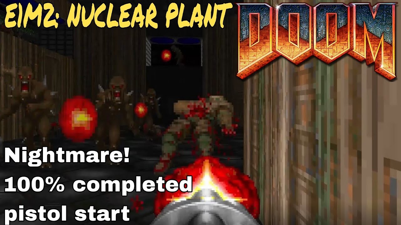 DOOM - E1M2: Nuclear Plant (Nightmare!, 100%) - YouTube