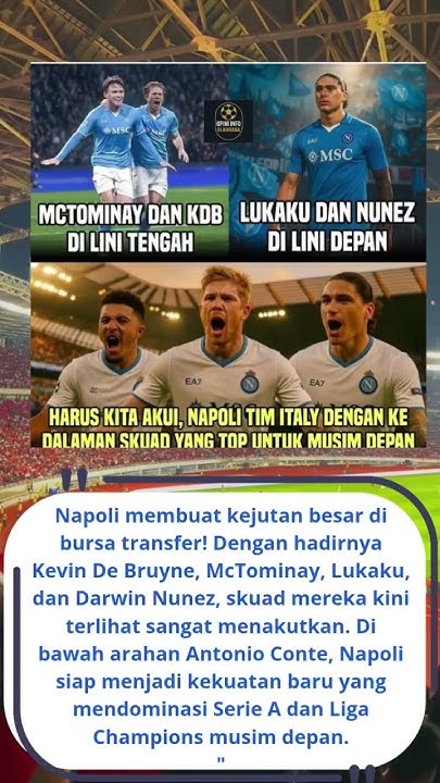 Napoli Punya Skuad Gila! KDB, Lukaku, Nunez Siap Guncang Eropa! #napoli #lukaku #debruyne - YouTube