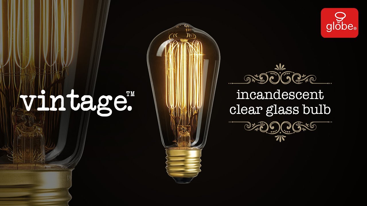 Vintage™ Incandescent Clear Glass Bulb - 40w | Globe Electric - YouTube