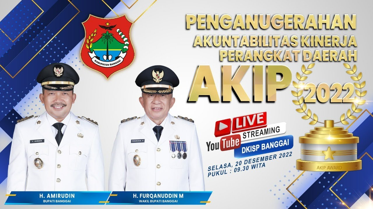 PENGANUGERAHAN AKUNTABILITAS KINERJA PERANGKAT DAERAH (AKIP) KABUPATEN ...