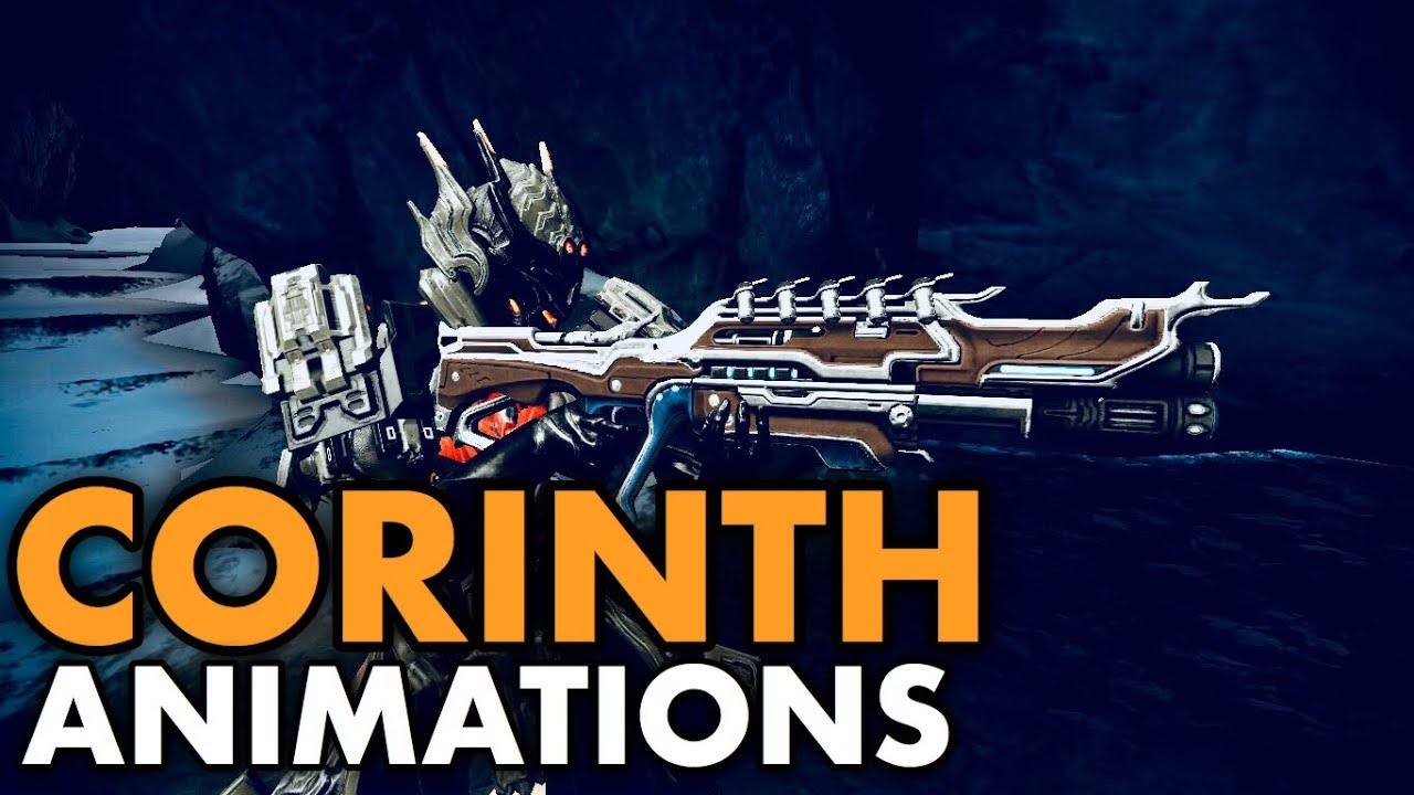 Warframe: Corinth - Fire & Reload Animations - YouTube