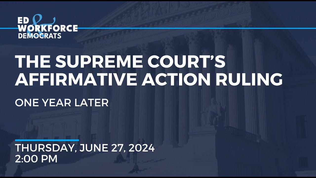 The Supreme Court's Affirmative Action Ruling | One Year Later - YouTube