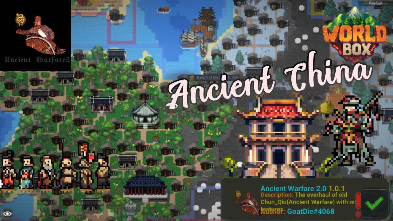 Ancient China In WorldBox, New races, weapons, Structures and much more ...