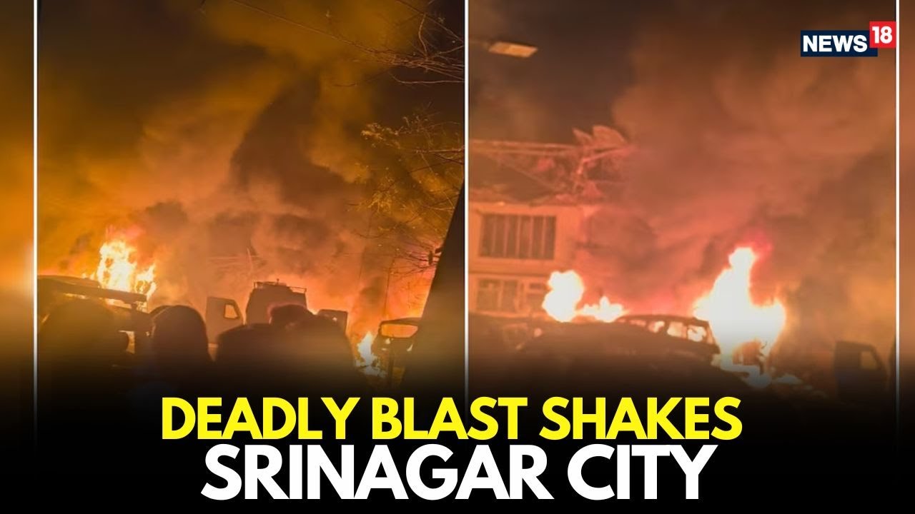 Srinagar Blast: 9 Dead | Officials Confirm Accidental Explosion, Not ...