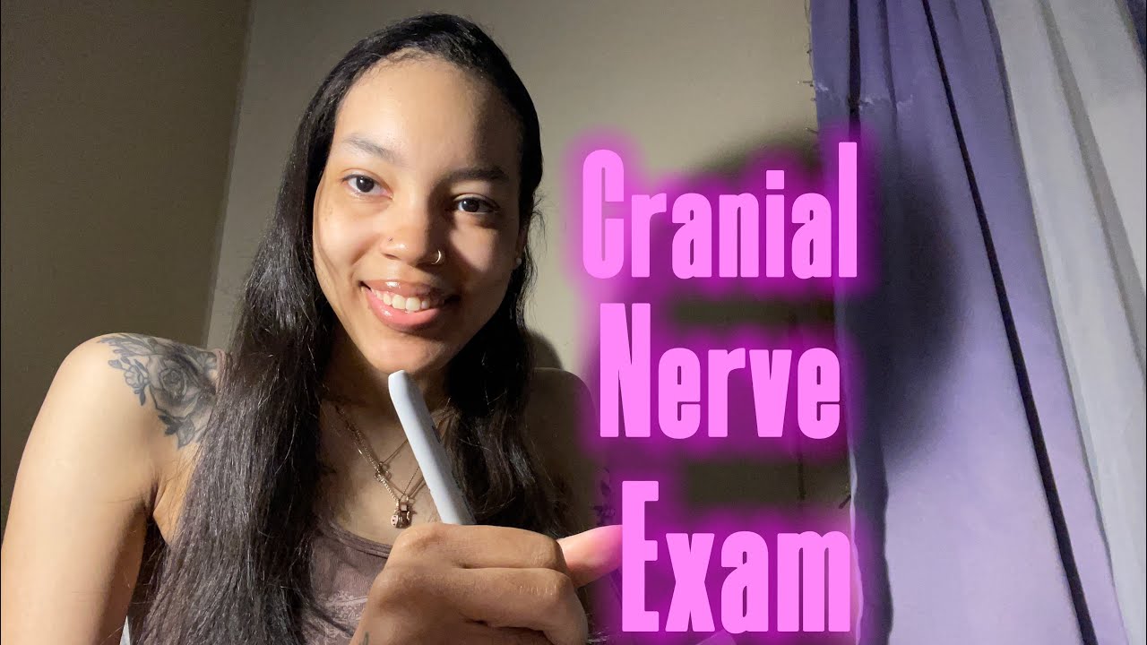 Asmr Cranial Nerve Exam 🧠 Youtube