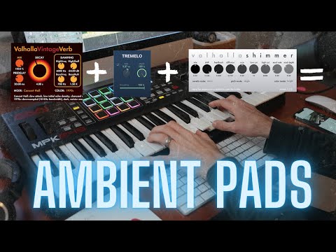 How to Create Ambient Pads - YouTube