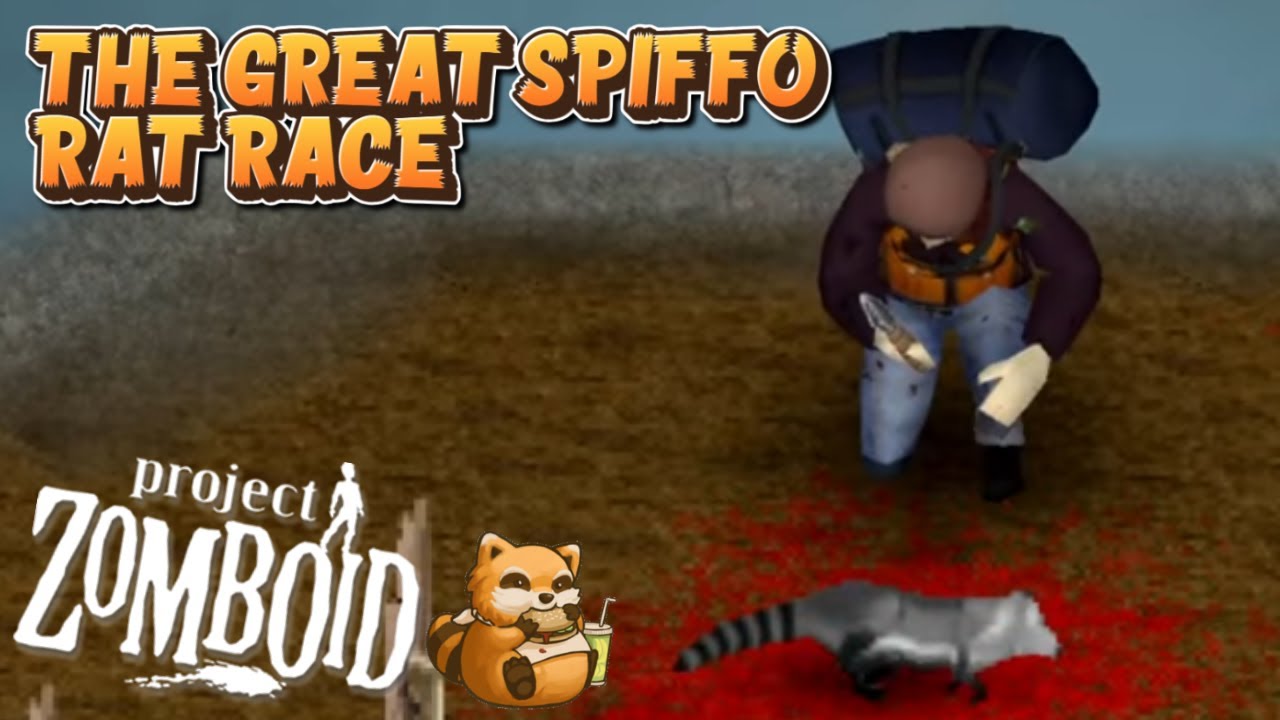 Project Zomboid: The Great Spiffo Rat Race! - YouTube