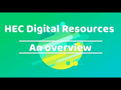 HEC Digital Resources: An Overview - YouTube