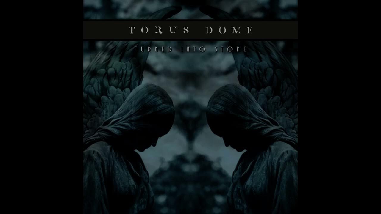 Torus Dome - Turned Into Stone (Dark Ambient) - YouTube