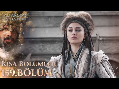 Alparslan: Büyük Selçuklu (Kısa bölümler) 159. Bölüm