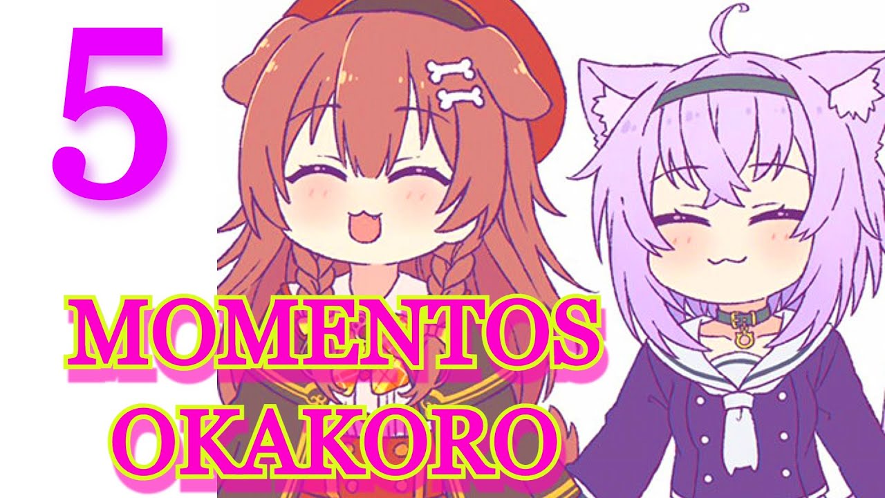 5 Momentos Que Te Harán Amar a Okakoro... Quizás 【Hololive】- SUB ESP ...
