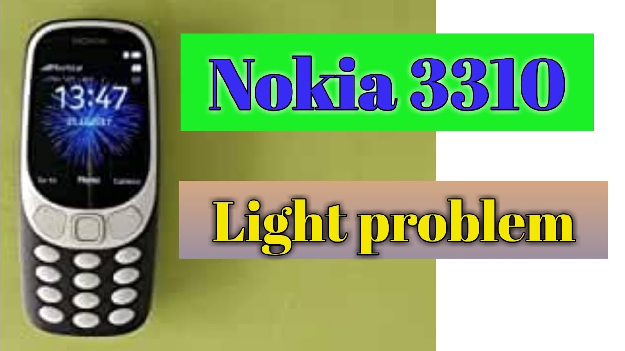 Nokia 3310 light solution /nokia display light problem / lcd light ...