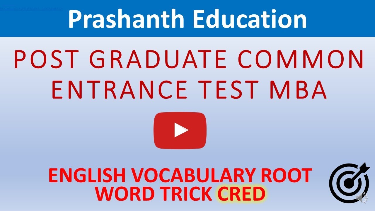 Vocabulary Trick Root Word CRED For PGCET MBA Examination YouTube Vocabulary Trick Root Word CRED For PGCET MBA Examination YouTube