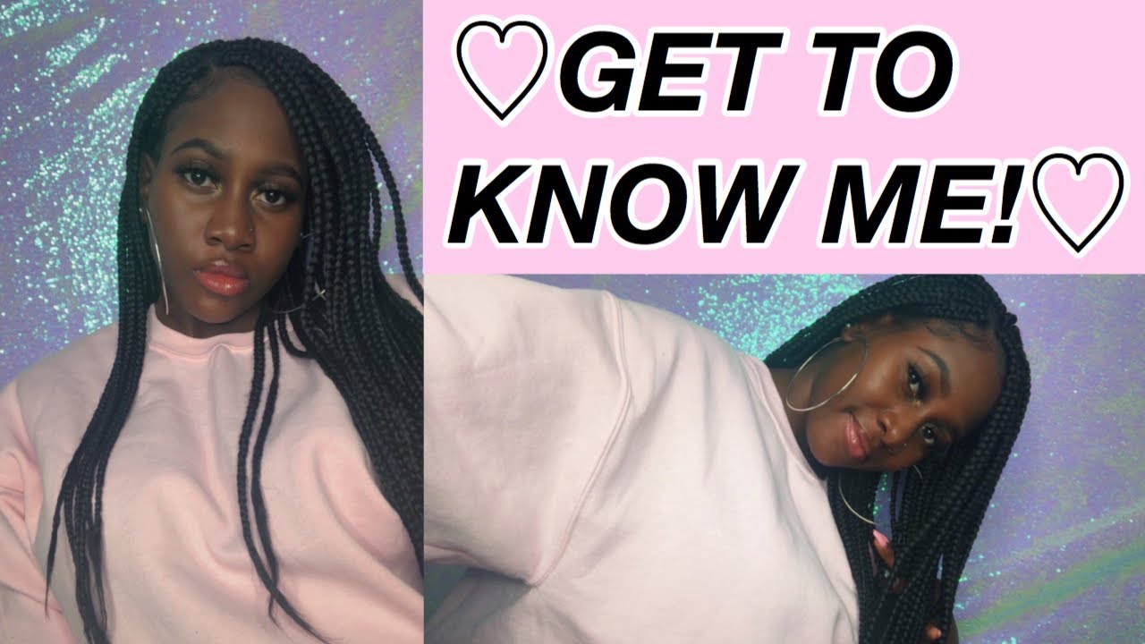 ♡GET TO KNOW ME TAG! ♡|| Darkskin Cece - YouTube