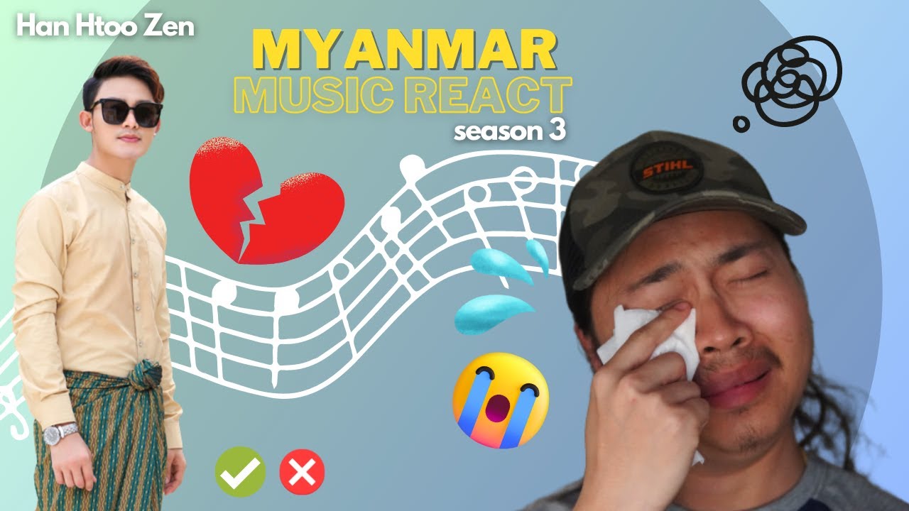 Reacting to Myanmar Music Season 3 Part 2 featuring Han Htoo Zen - YouTube