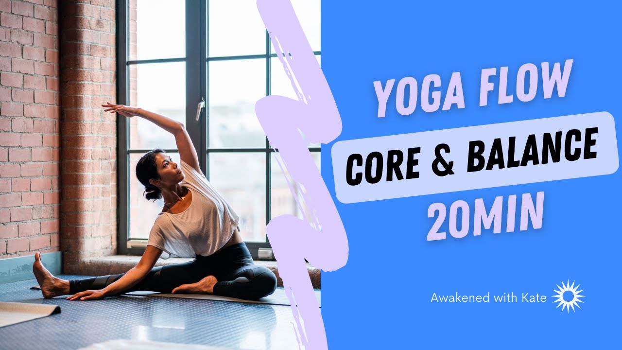 20 min Energising Yoga | Core + Balance to access inner confidence ...