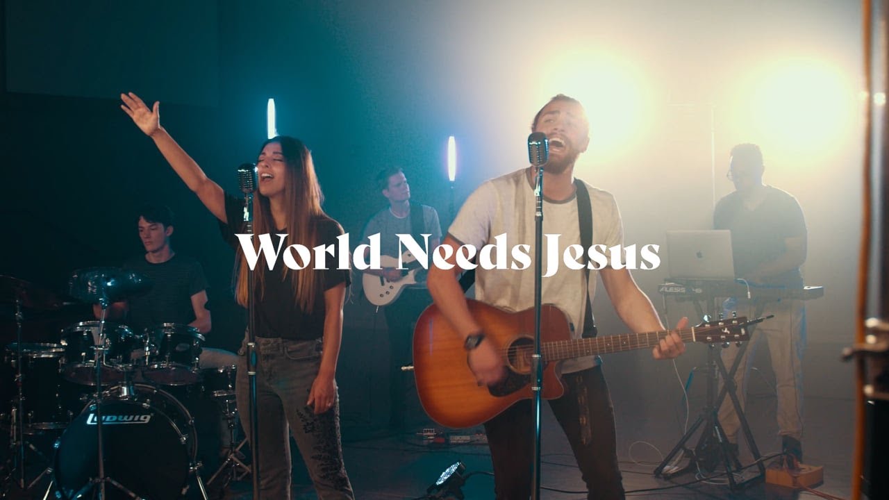 World Needs Jesus (Worship Music Video) - YouTube Music