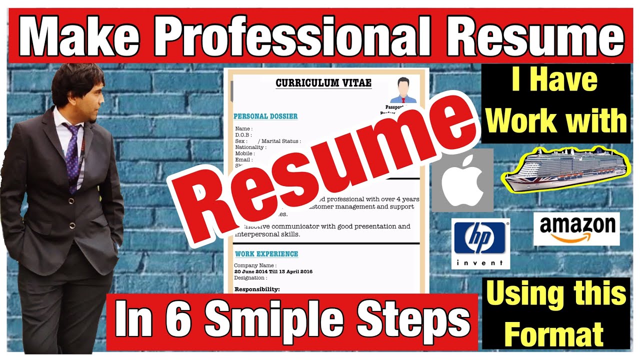 How To Make Professional Resume in 6 Simple Steps - YouTube