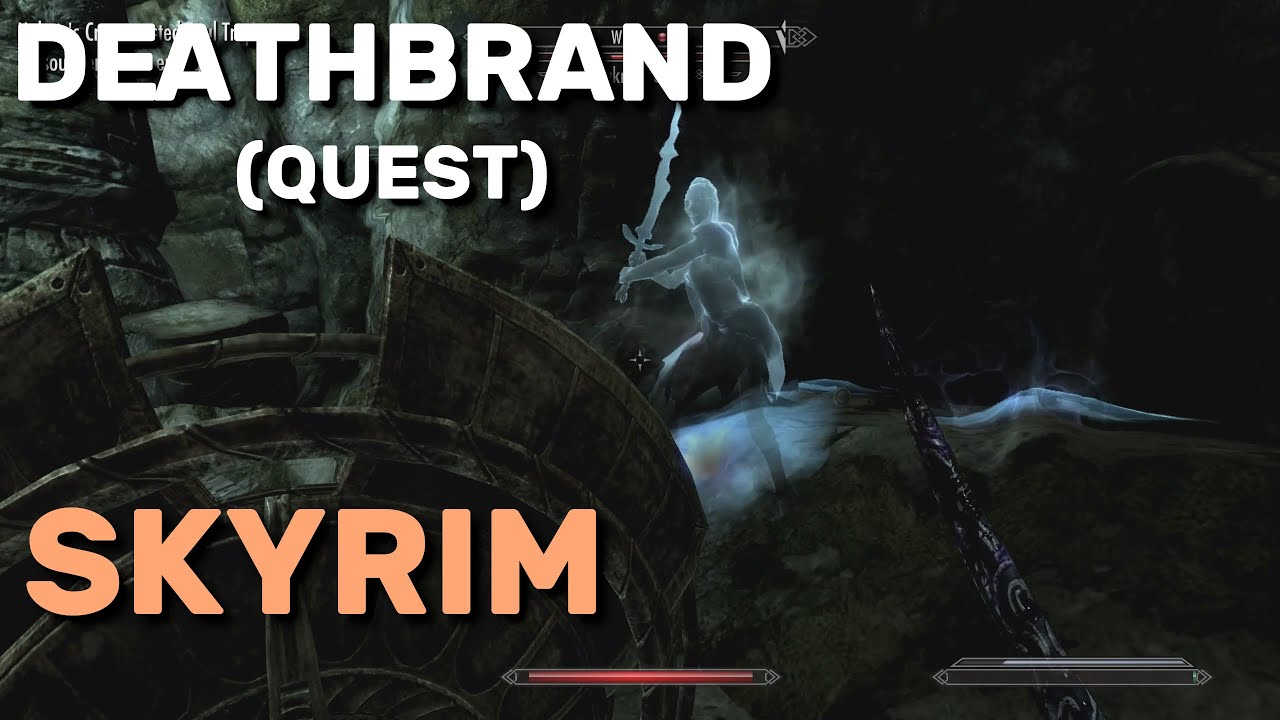 Skyrim, Deathbrand (Quest) - YouTube