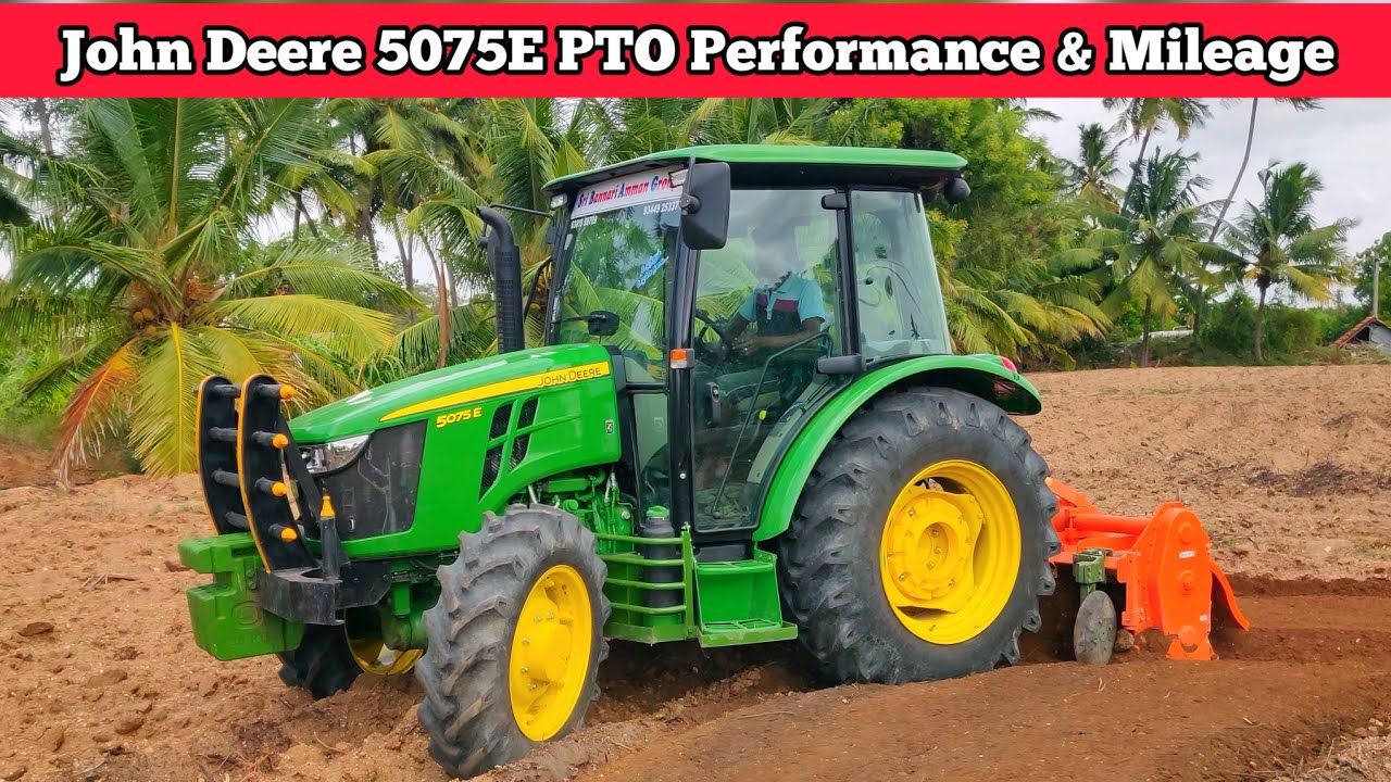 John Deere 5075E AC cabin tractor | PTO performance | Shaktiman tusker ...