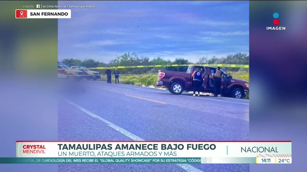Tamaulipas amanece bajo fuego | Noticias con Crystal Mendivil - YouTube