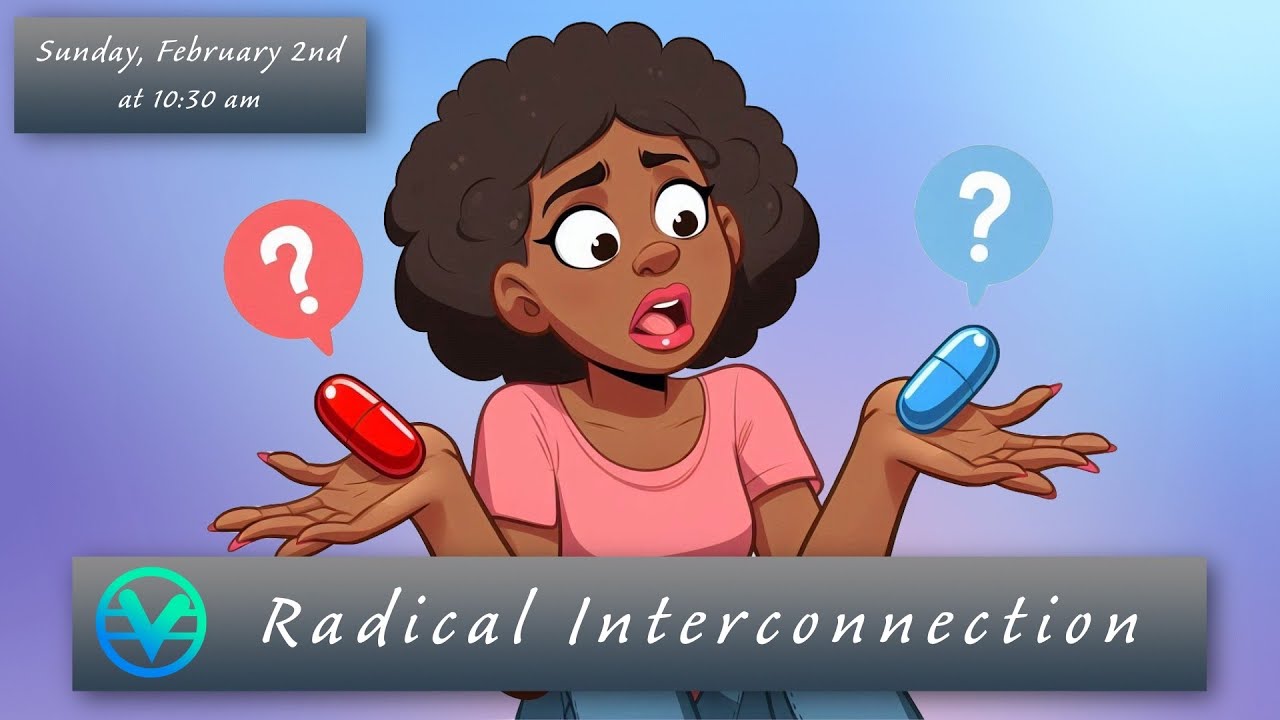 2025-02-02 - Radical Interconnection - Rev Earlywine - Music The ...