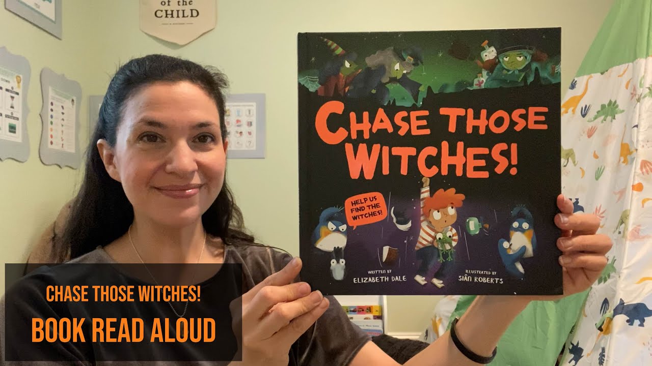 Mama Reads Aloud "Chase Those Witches" by Elizabeth Dale - YouTube