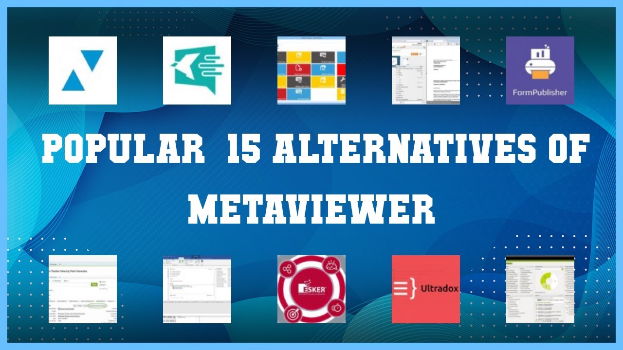 MetaViewer | Top 15 Alternatives of MetaViewer - YouTube