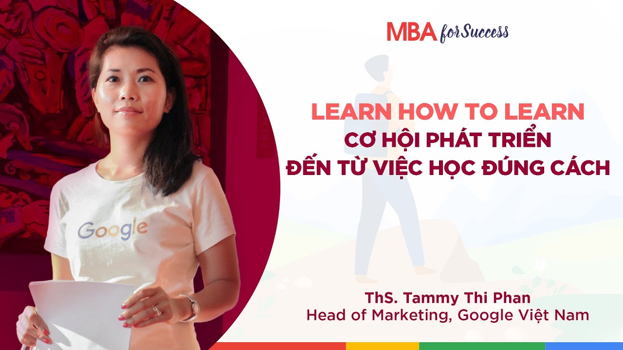GĐ Marketing, Google VN Tammy Phan: Học đúng cách, nắm bắt cơ hội phát ...