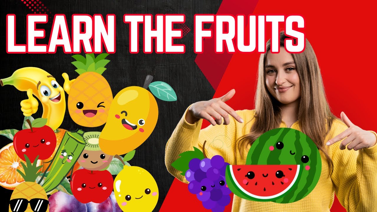 "Fabulous Fruits! 🍎🍌 Fun Fruit Learning for Kids 🌈" - YouTube