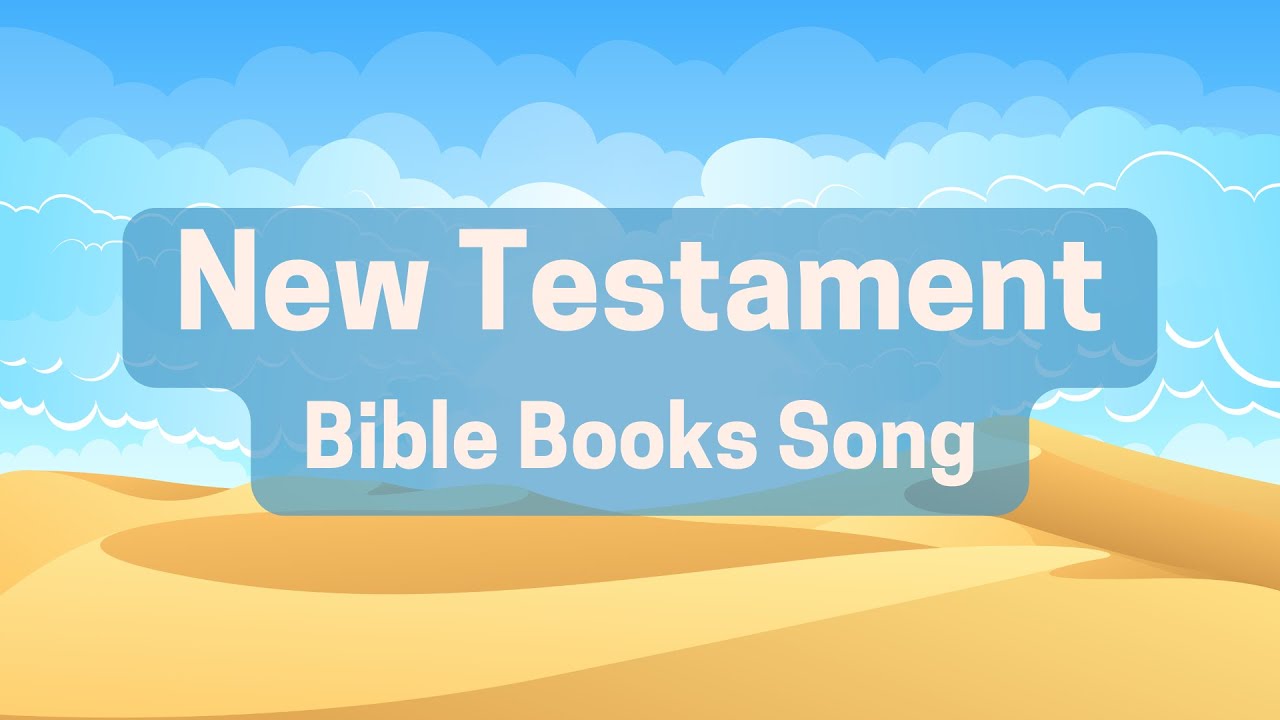 New Testament Bible Books Song. - YouTube