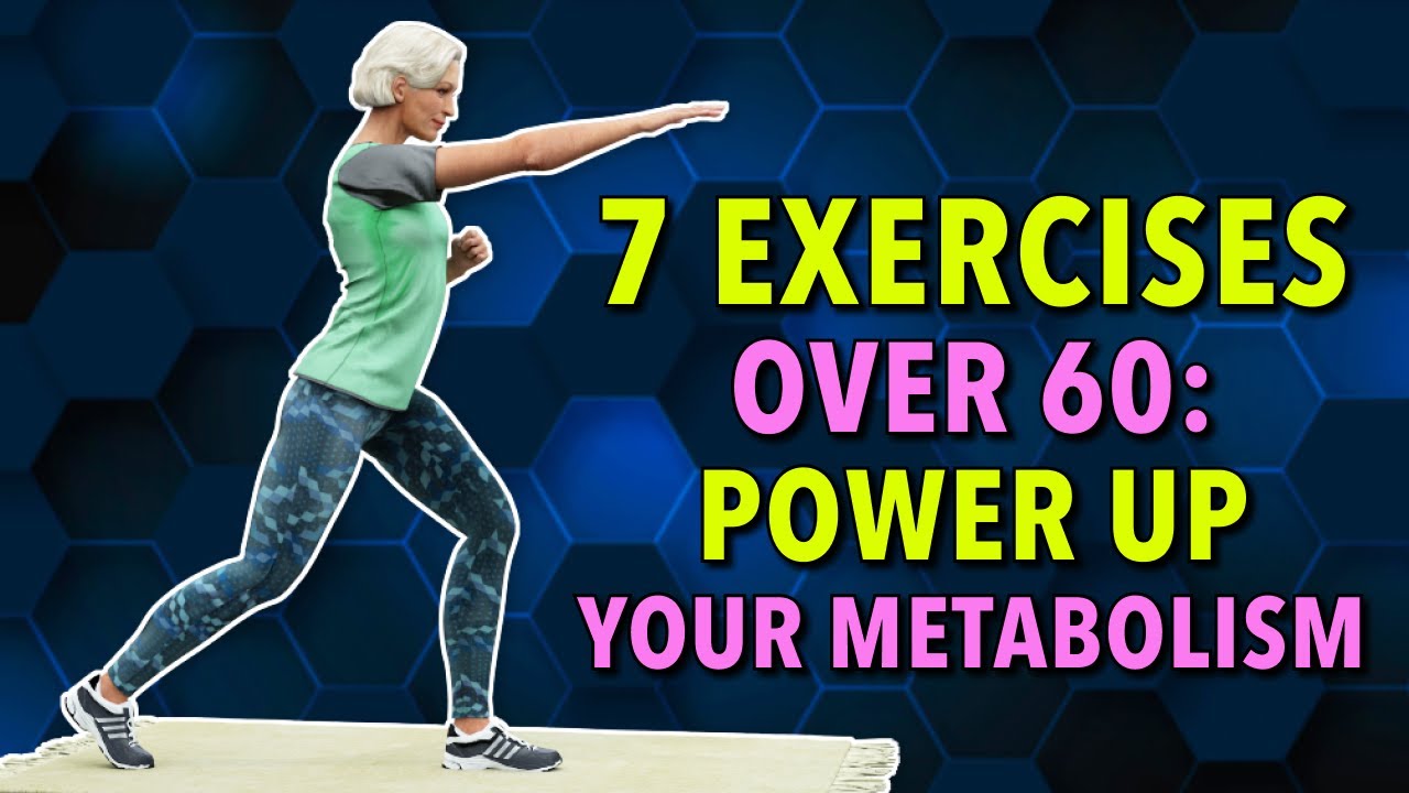7 Simple Exercises that will Power Up your Metabolism Over 60 - YouTube