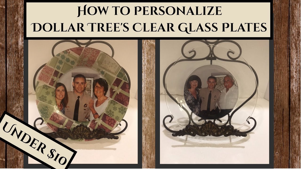 How To Personalize Dollar Tree s Clear Glass Plates Under 10 Easy