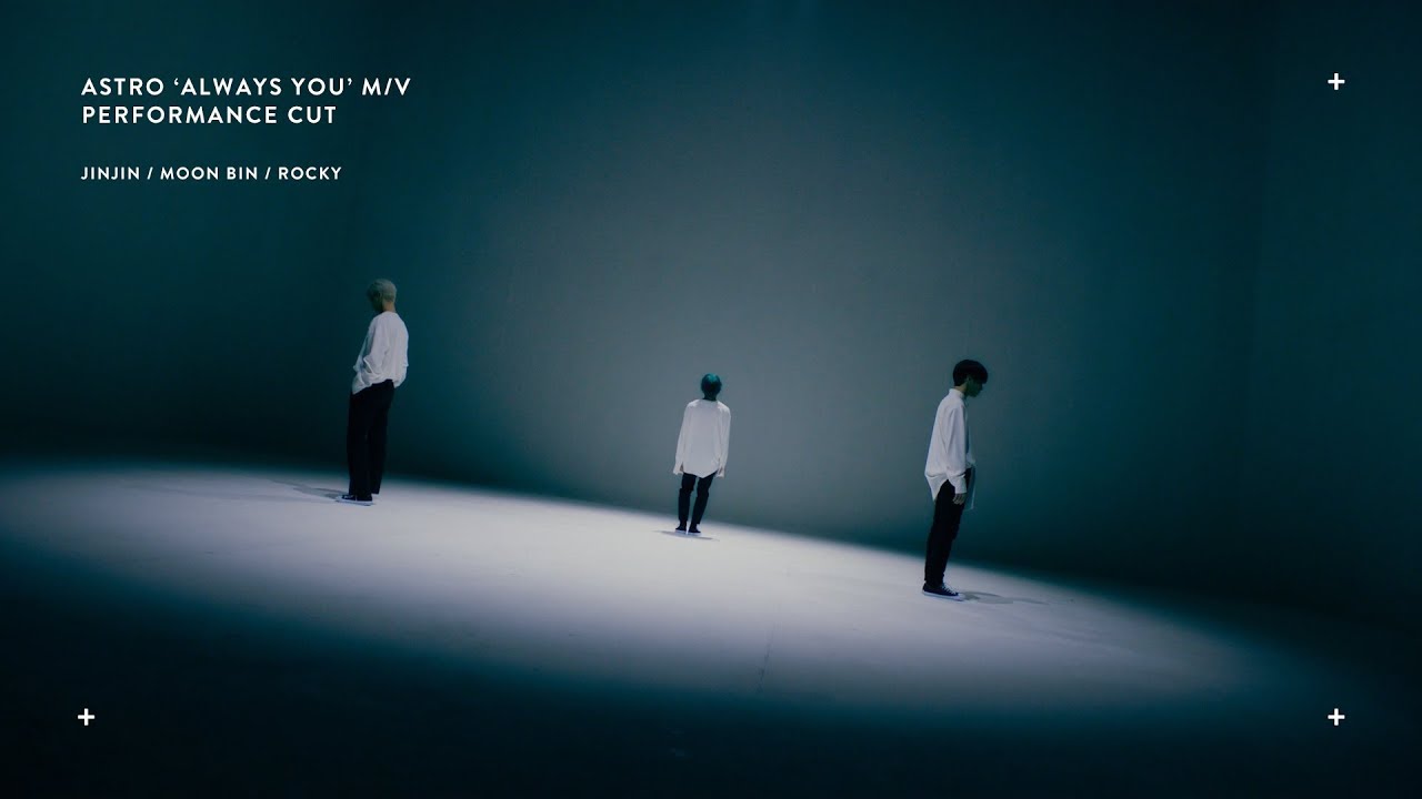 ASTRO 아스트로 - 너잖아(Always You) M/V Performance CUT - YouTube