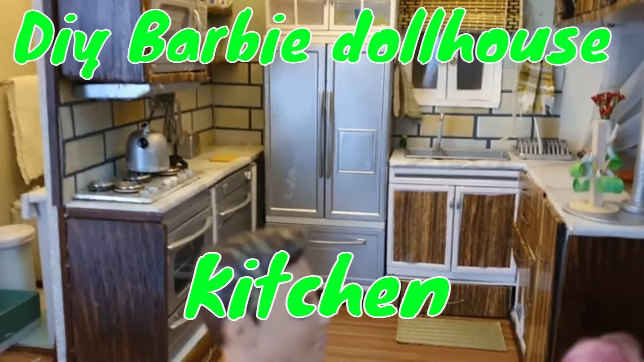 Diy Barbie dollhouse, the Kitchen - YouTube