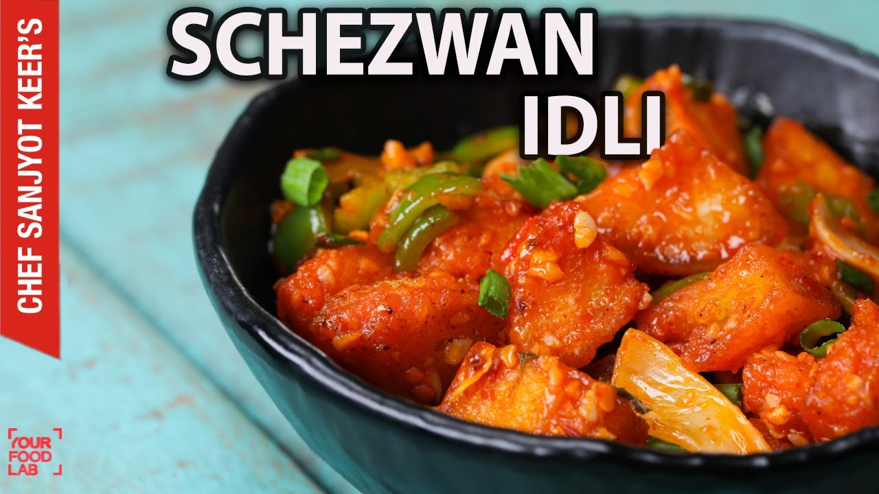 Crispy Schezwan Idli recipe by Sanjyot Keer | Quick Instant Recipe ...