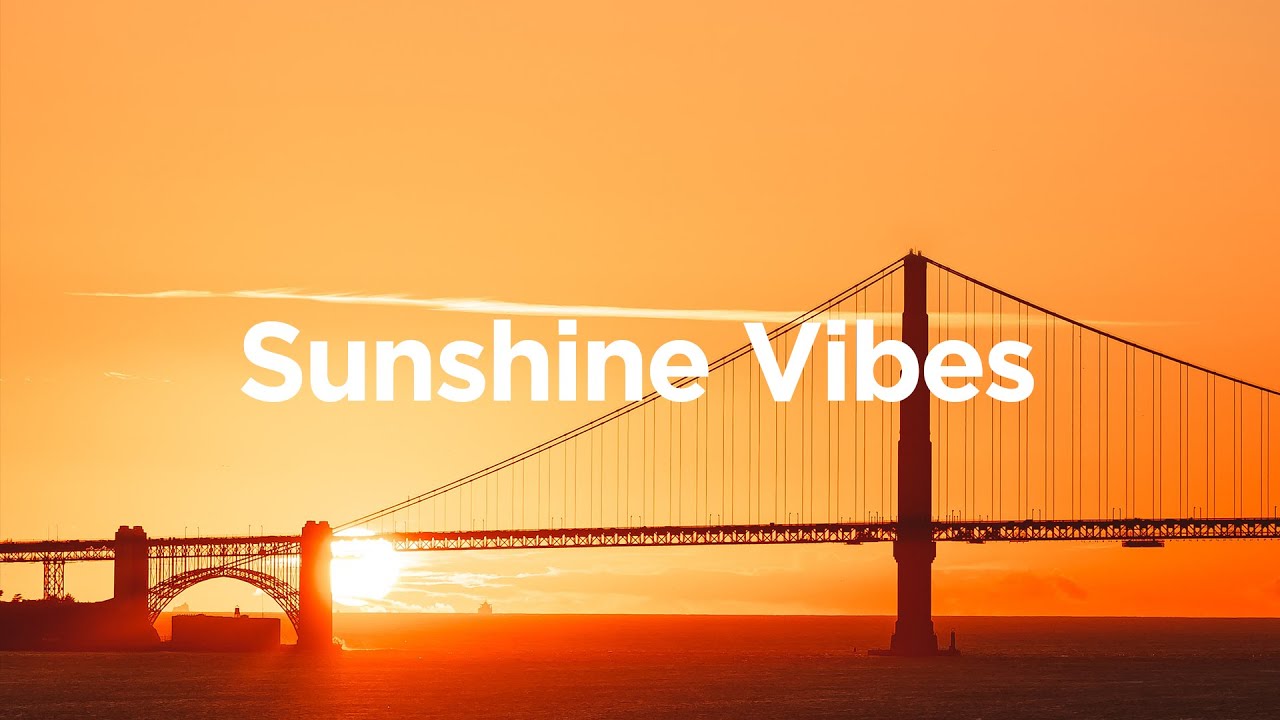 Sunshine Vibes 🌞 - Chill Summer Mix 🌇 - YouTube Music