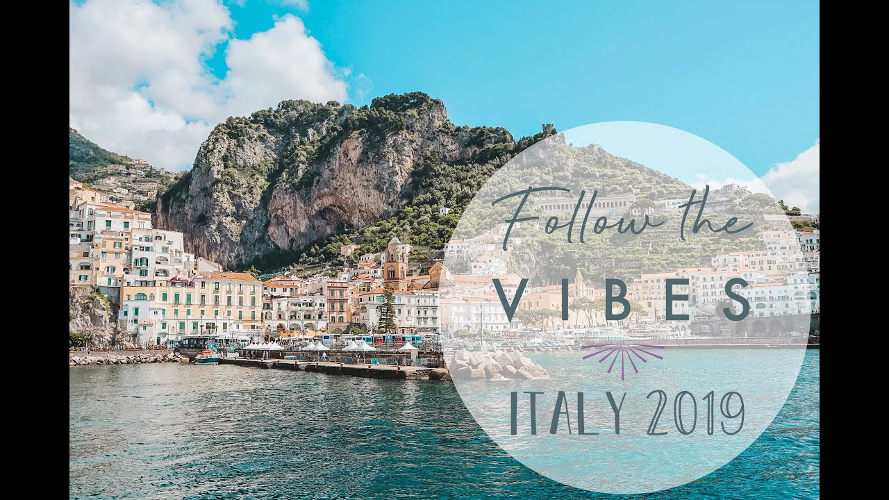 Follow the vibes || Italy 2019 - YouTube