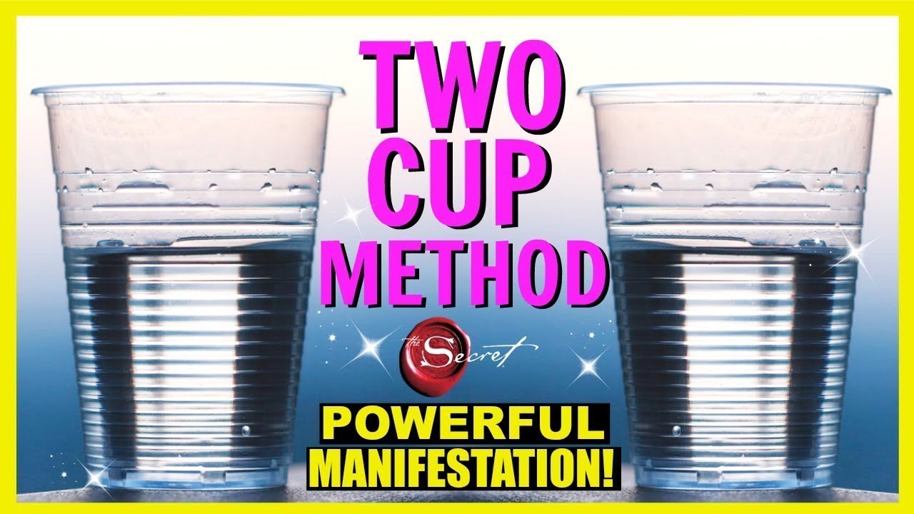The Two Cup Manifesting Method - water manifest/law of attraction ...
