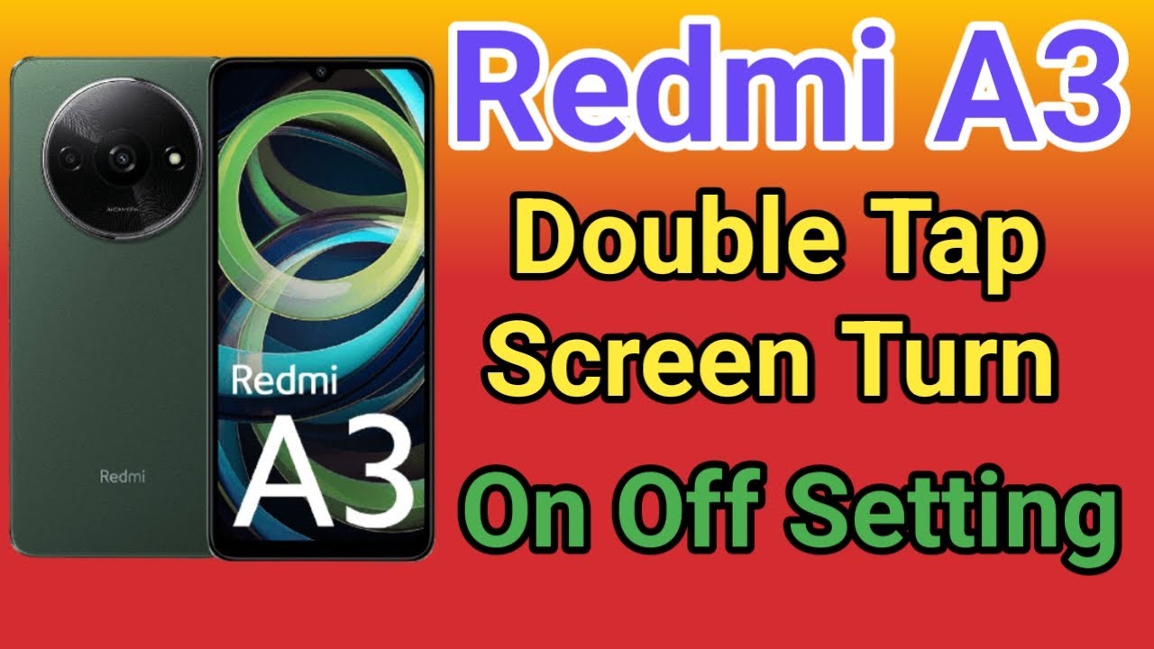 Redmi A3 Double Tap On Off Screen Kaise Kare | How To Double Tap To Screen Lock in Redmi A3 ...